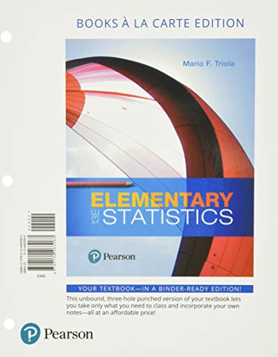 Elementary Statistics, Loose-Leaf Edition Plus MyLab Statistics with ... Elementary Statistics, Loose-Leaf Edition Plus MyLab Statistics with ...