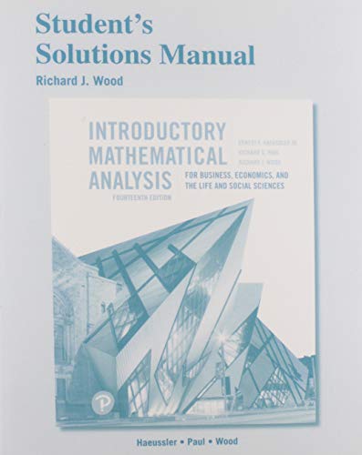 Student Solutions Manual for Introductory Mathematical Analysis for ... Student Solutions Manual for Introductory Mathematical Analysis for ...