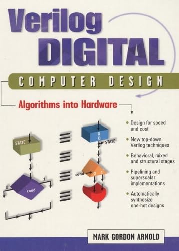 Verilog Digital Computer Design Algorithms Into Hardware Gordon Arnold Mark 9780136392538