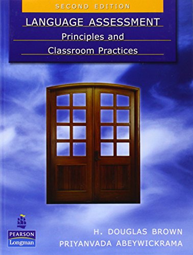 Language Assessment: Principles and Classroom Practices (2nd Edition ... Language Assessment: Principles and Classroom Practices (2nd Edition ...