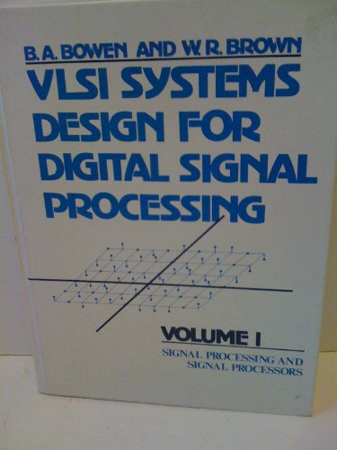 Vlsi Systems Design For Digital Signal Processing Vol 1 Signal Processing And Signal