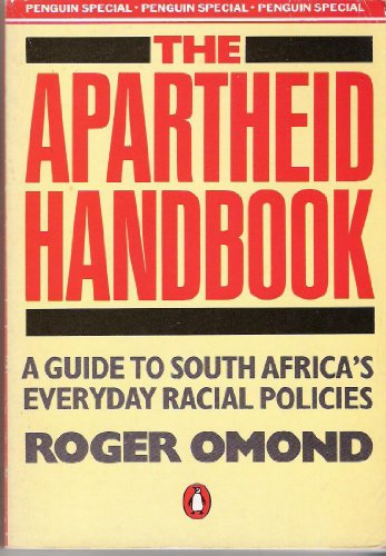 The Apartheid Handbook A Penguin Special Ormond Roger