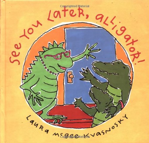 See You Later Alligator Book