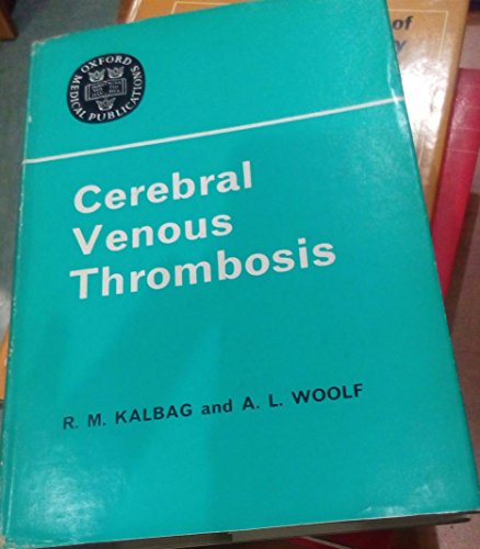 Cerebral Venous Thrombosis Oxford Medicine Publications Kalbag R M