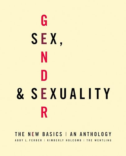 Sex Gender And Sexuality The New Basics An Anthology Good 2008