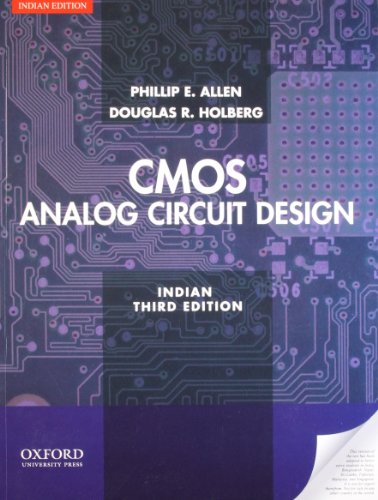 CMOS Analog Circuit Design - OXFORD UNIVERSITY PRESS: 9780198097389 ... CMOS Analog Circuit Design - OXFORD UNIVERSITY PRESS: 9780198097389 ...