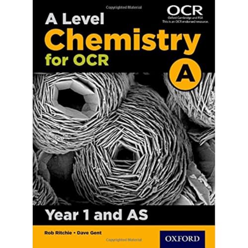 A Level Chemistry for OCR A: Year 1 and AS (OCR A Level Sciences ... A Level Chemistry for OCR A: Year 1 and AS (OCR A Level Sciences ...