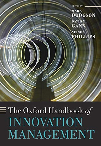 The Oxford Handbook of Innovation Management (Oxford Handbooks ... The Oxford Handbook of Innovation Management (Oxford Handbooks ...