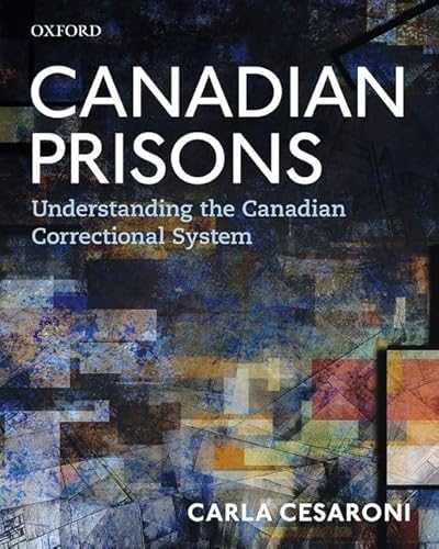 Canadian Prisons: Understanding the Canadian Correctional System ... Canadian Prisons: Understanding the Canadian Correctional System ...