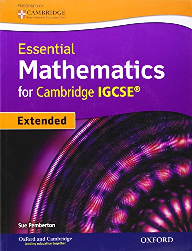 Essential Mathematics for Cambridge IGCSE: Extended - Pemberton, Sue ... Essential Mathematics for Cambridge IGCSE: Extended - Pemberton, Sue ...
