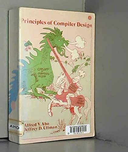 Principles of Compiler Design - Aho, Alfred V.; Ullman, Jeffrey D ... Principles of Compiler Design - Aho, Alfred V.; Ullman, Jeffrey D ...
