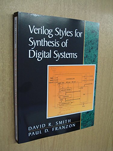 verilog styles synthesis digital de smith david - Iberlibro verilog styles synthesis digital de smith david - Iberlibro