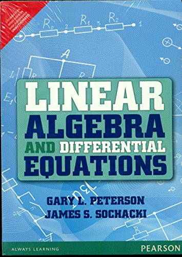 Linear Algebra and Differential Equations - Peterson, Gary; Sochacki ... Linear Algebra and Differential Equations - Peterson, Gary; Sochacki ...