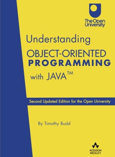 Understanding Object Oriented Programming With Javasecond Updated Edition For The Open