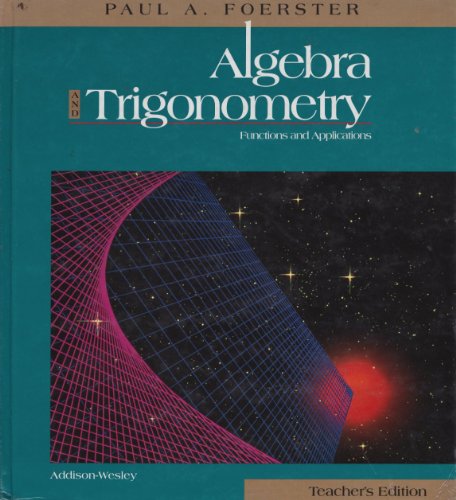 Algebra And Trigonometry Functions And Applications Teachers Edition