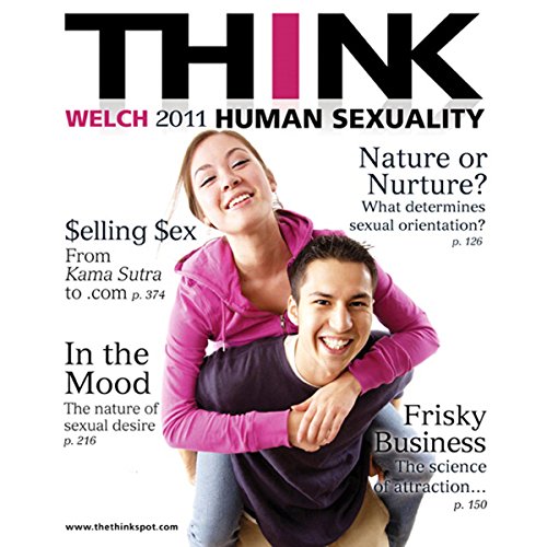 Think Human Sexuality By Welch Kelly J Good Paperback 2010 1st