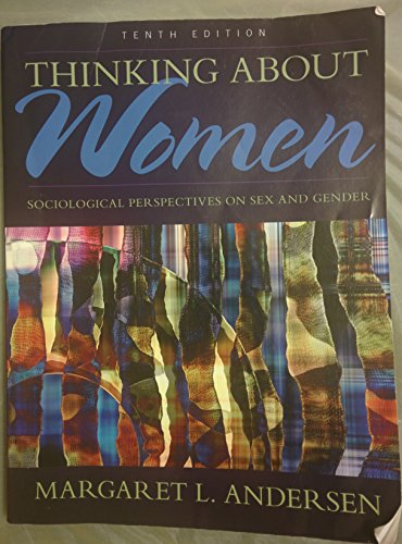 Thinking About Women Sociological Perspectives On Sex And Gender 10th