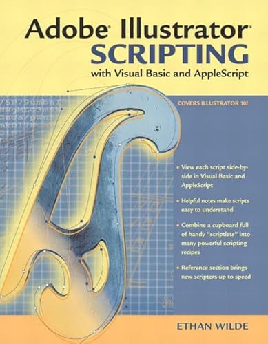 Adobe Illustrator Scripting With Visual Basic And Applescript Wilde Ethan 9780321112514