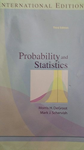 Probability and Statistics: International Edition - DeGroot, Morris H ... Probability and Statistics: International Edition - DeGroot, Morris H ...