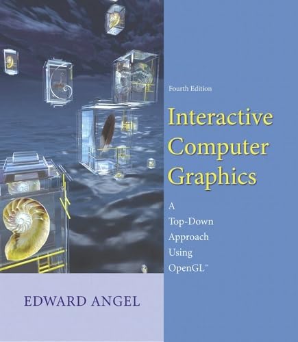 Interactive Computer Graphics: A Top-Down Approach Using OpenGL ... Interactive Computer Graphics: A Top-Down Approach Using OpenGL ...