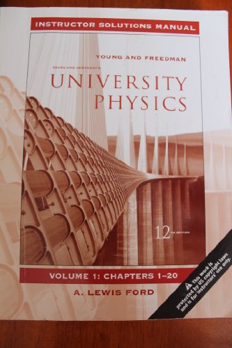 University Physics Instructor Solutions Manual Vol. 1, Chapters 1-20 (1 ... University Physics Instructor Solutions Manual Vol. 1, Chapters 1-20 (1 ...