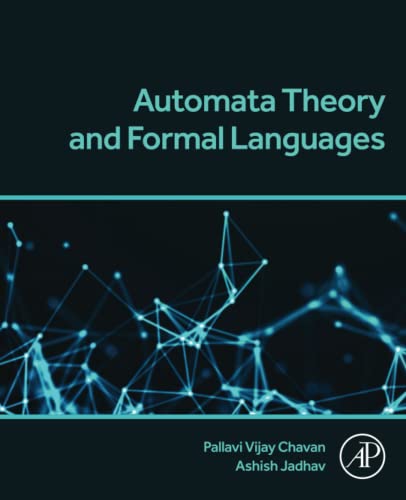 Automata Theory and Formal Languages by Pallavi Vijay Chavan: New (2023 ... Automata Theory and Formal Languages by Pallavi Vijay Chavan: New (2023 ...