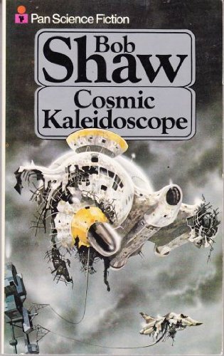 Cosmic Kaleidoscope (Pan science fiction) - SHAW, BOB.: 9780330252942 ...