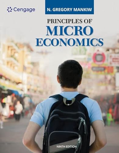 Bundle: Principles of Microeconomics, Loose-leaf Version, 9th + MindTap ... Bundle: Principles of Microeconomics, Loose-leaf Version, 9th + MindTap ...