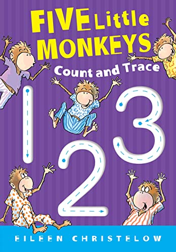 Five Little Monkeys Count and Trace (A Five Little Monkeys Story) by ... Five Little Monkeys Count and Trace (A Five Little Monkeys Story) by ...