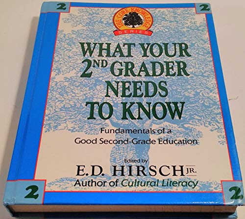 What Your Second-Grader Needs to Know Book 2: Fundamentals of a Good ... What Your Second-Grader Needs to Know Book 2: Fundamentals of a Good ...