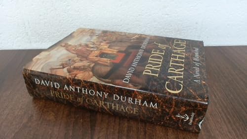 Pride of Carthage : A Novel of Hannibal by Durham, David Anthony: Mint ...
