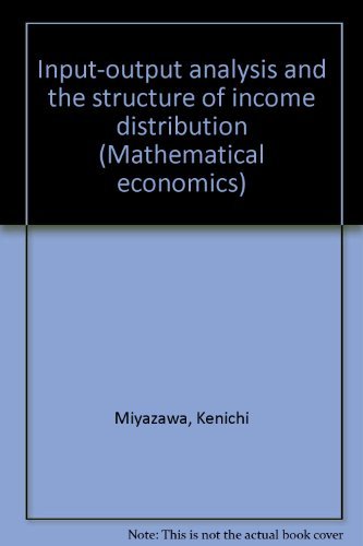 9780387076133 Input Output Analysis And The Structure Of Income Distribution Lecture