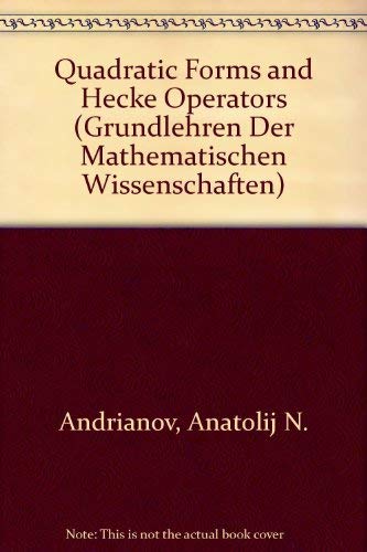 Quadratic Forms And Hecke Operators Grundlehren Der Mathematischen