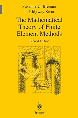 The Mathematical Theory Of Finite Element Methods Texts In Applied Mathematics Susanne C