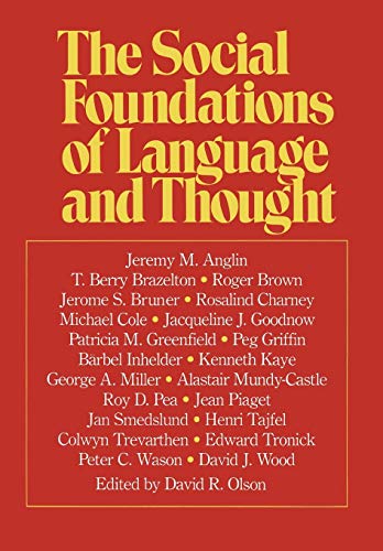 The Social Foundations Of Language And Thought By Olson David R Good