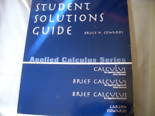 Student Solutions Guide for Calculus: An Applied Approach Larson, Ron ... Student Solutions Guide for Calculus: An Applied Approach Larson, Ron ...