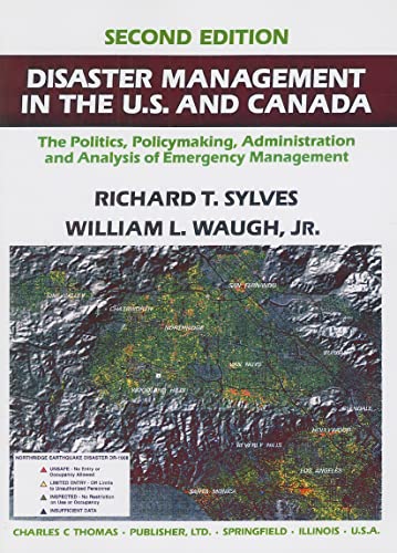 Disaster Management In The U S And Canada The Politics Policymaking