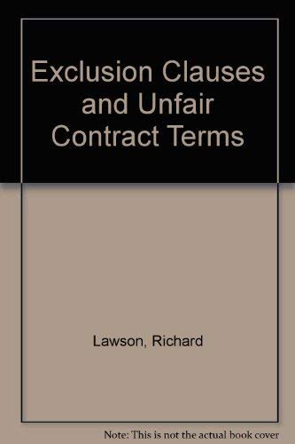 Exclusion Clauses and Unfair Contract Terms by Lawson Richard: Very ... Exclusion Clauses and Unfair Contract Terms by Lawson Richard: Very ...