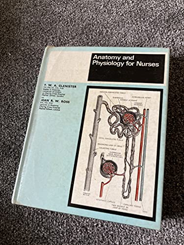 9780433121008 Anatomy And Physiology For Nurses Abebooks Glenister