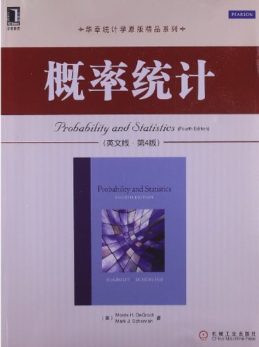 Probability and Statistics (4th Edition) - Morris H. DeGroot; Mark J ... Probability and Statistics (4th Edition) - Morris H. DeGroot; Mark J ...