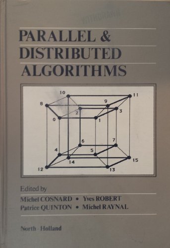 Parallel And Distributed Algorithms Proceedings Of The International Workshop On Parallel And