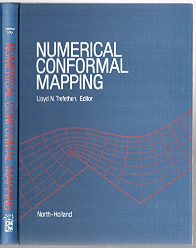 Numerical conformal mapping - Trefethen, Lloyd N. [Editor ... Numerical conformal mapping - Trefethen, Lloyd N. [Editor ...