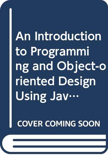 An Introduction To Programming And Object Oriented Design Using Java 2nd Edition Java 50