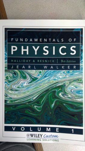 Fundamentals of Physics 9th Edition Volume 1 (Fundamentals of Physics ... Fundamentals of Physics 9th Edition Volume 1 (Fundamentals of Physics ...