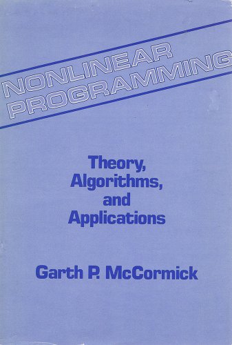 Nonlinear Programming Theory Algorithms And Applications Mccormick Garth P 9780471093091