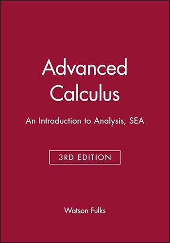 Advanced Calculus: An Introduction to Analysis - Fulks, Watson ... Advanced Calculus: An Introduction to Analysis - Fulks, Watson ...