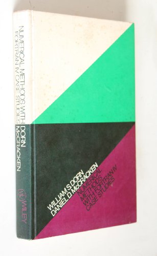 Numerical Methods with FORTRAN IV Case Studies von Dorn, William S ... Numerical Methods with FORTRAN IV Case Studies von Dorn, William S ...