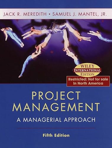 Project Management ; a Managerial Approach FIFTH EDITION INTERNATIONAL ... Project Management ; a Managerial Approach FIFTH EDITION INTERNATIONAL ...