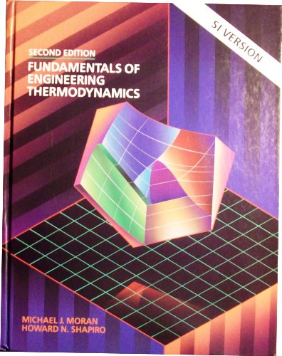 Fundamentals of Engineering Thermodynamics - Moran, Michael J.; Shapiro ... Fundamentals of Engineering Thermodynamics - Moran, Michael J.; Shapiro ...