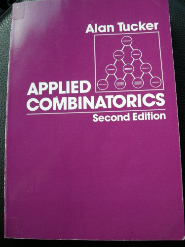 Applied Combinatorics :Second Edition by Alan Tucker: Very Good Soft ... Applied Combinatorics :Second Edition by Alan Tucker: Very Good Soft ...